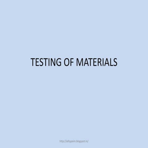 Testing of materials | PPT