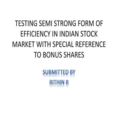 Testing Semi strong form efficiency on Indian Stock market with ...