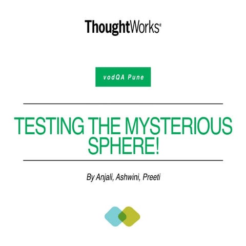 Testing the Mysterious Sphere | PDF