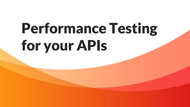 Testing Your Apis Performance Pptx