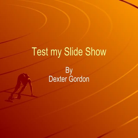 Test My Slide Show1 | PPT