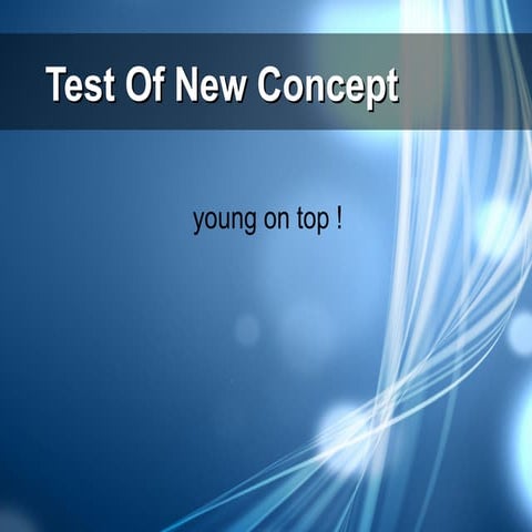 Test of new concept | PPT
