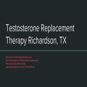 Testosterone Replacement Therapy Richardson, TX Presentation | PPTX