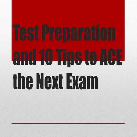Test preparation and 10 tips to ace the | PPTX