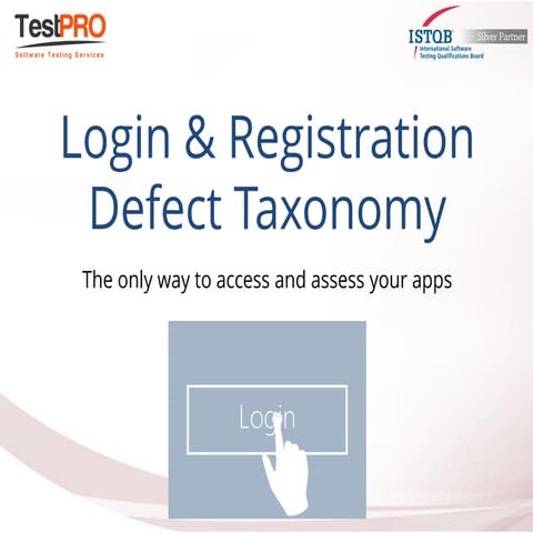 Login & Registration defect taxonomy v1.0 | PPT