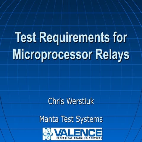 Test Requirements for Microprocessor Relays | PPT
