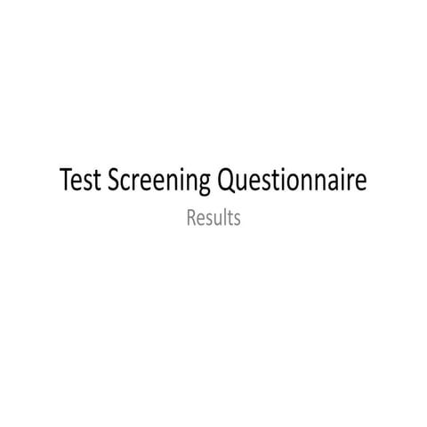 Test Screening Results | PPTX