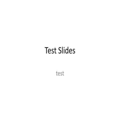 Test slides | PPT