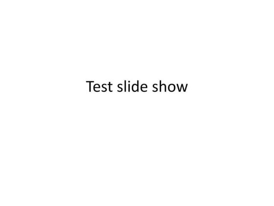 Test slides | PPT
