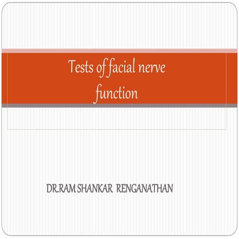 Tests of facial nerve | PPTX