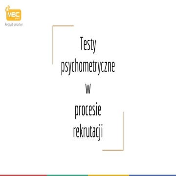 Testy psychometryczne w procesie rekrutacji | PPT