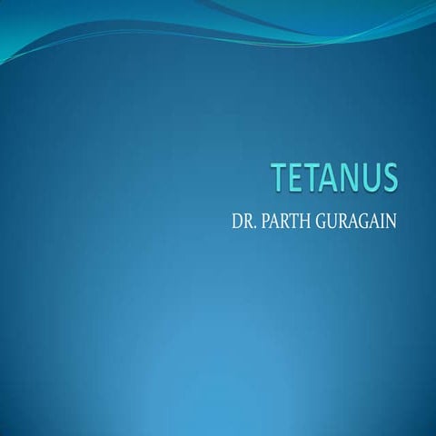 Tetanus Presentation | PPT