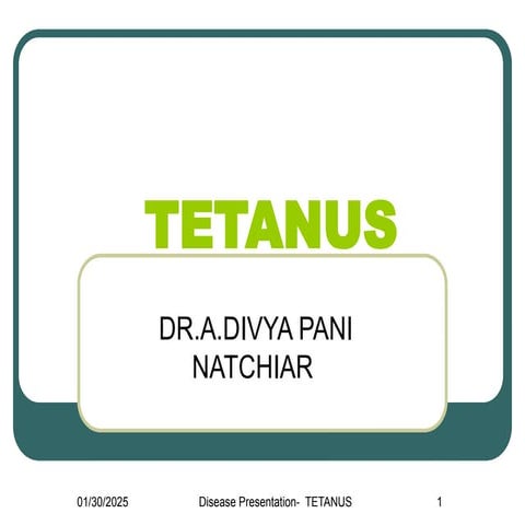 tetanus clinical features investigation treatment | PPTX