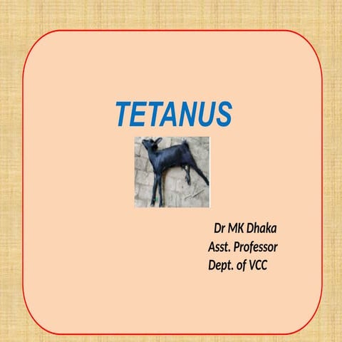 TETANUS how it cause etiology clinical signs | PPTX