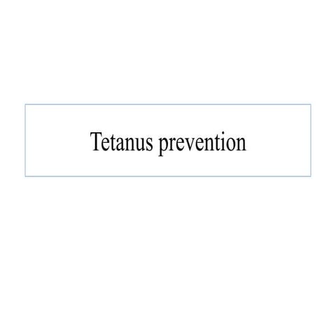 Tetanus prevention | PPT