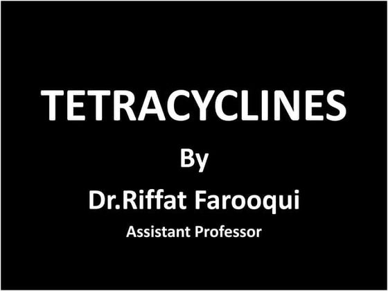 Tetracycline | PPTX | Chemistry | Science