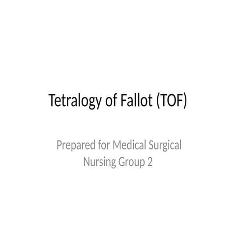 Tetralogy_of_Fallot_Presentation_Azumi_with_Definition.pptx
