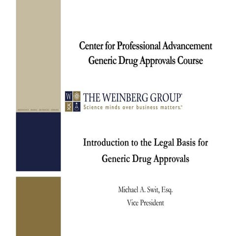 Introduction to the Legal Basis for Generic Drug Approvals | PDF