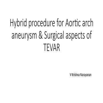 TEVAR.pptx cathlab procedure. Aortic valve related. | PPTX
