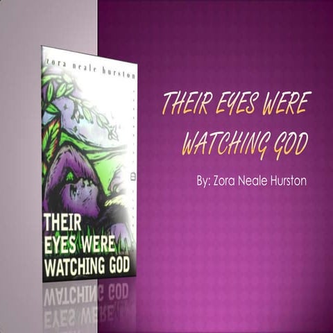 their eyes were watching god | PPTX