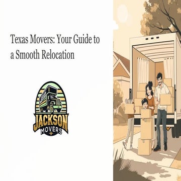 Texas Movers: Your Guide to a Smooth Relocation | PPTX