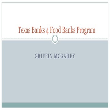 Texas Banks 4 Food Banks Program | PPTX