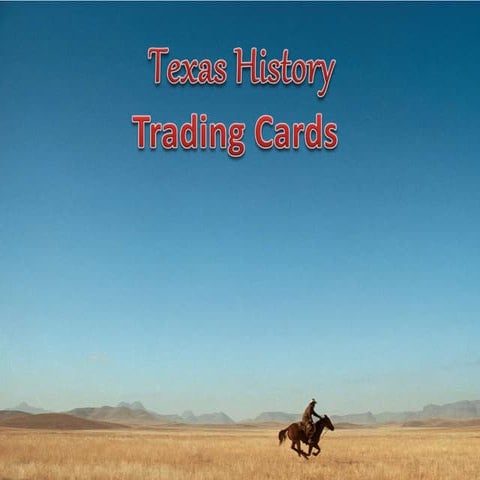 Texas History Trading Cards | PPT