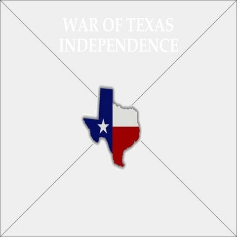 Texas Independence | PPT