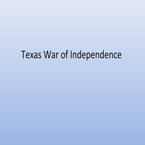 Texas Independence | PPT
