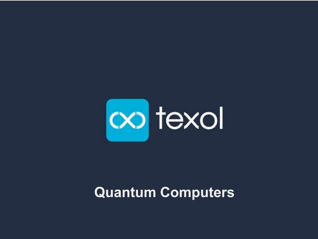 Quantum Computers | PPTX