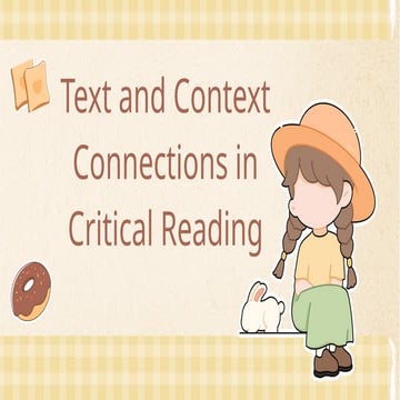 TEXT-AND-CONTEXT-IN-CONNECTION-TO-CRITICAL-READING.pptx