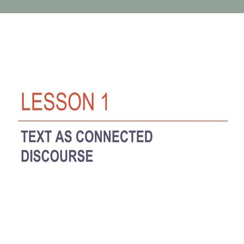 Text_as_a_Connected_Discourse.pptx