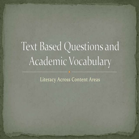 Text based questions and academic vocabulary | PPTX