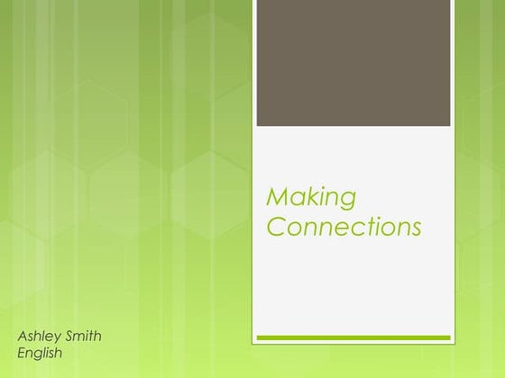 Making Connections PowerPoint.ppt
