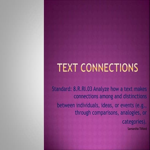 Text connections 8.R.RI.03 | PPT
