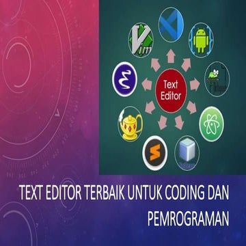 Text Editor Terbaik Untuk Coding dan Pemograman.pptx | Desktop Publishing | Computer Software ...