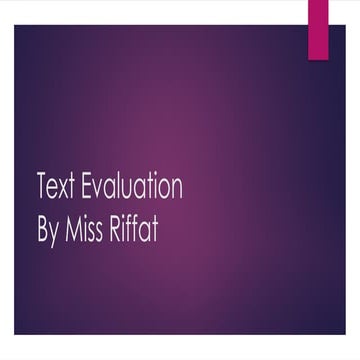 Text Evaluation English for both 0500 and 1123 | PPTX