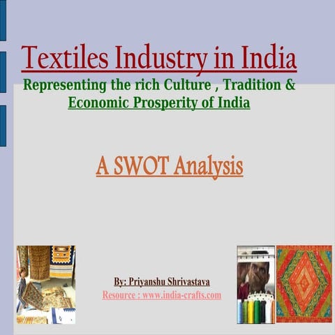 Textiles Industry in India: A SWOT Analysis | PDF