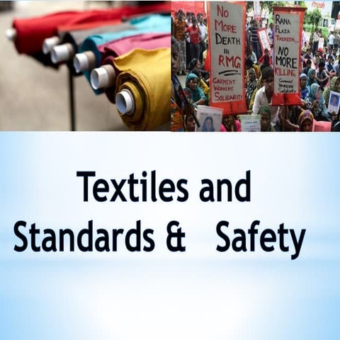 Textile and Safty & Standards | PPTX