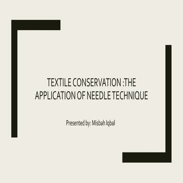 Textile conservation needle technique | PPTX