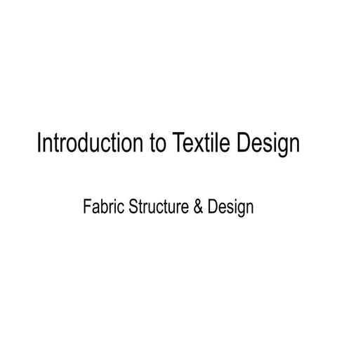 Introduction to Textile design and technology | PPT
