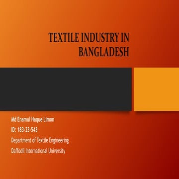 Textile industry in bangladesh | PPTX
