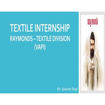 Textile internship - Raymonds | PPTX
