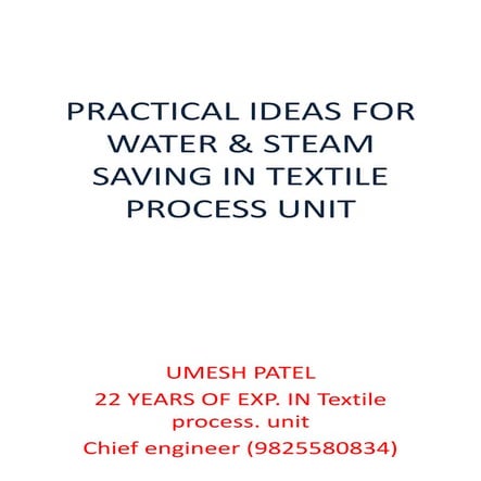 Textile process steam and water saving in Textile process unit | PPTX ...