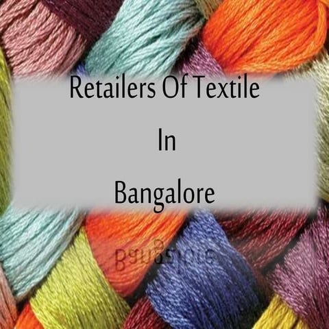 Textile retailer in bengaluru | PPTX | Malls & Shopping Centers ...