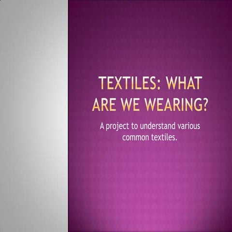 Textiles | PPTX