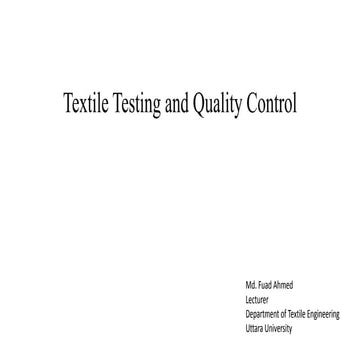 Textile testing and quality control | PPTX