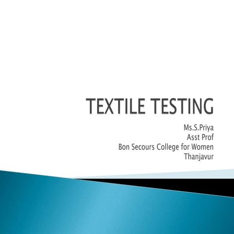 Textile testing slide share 1 | PPTX