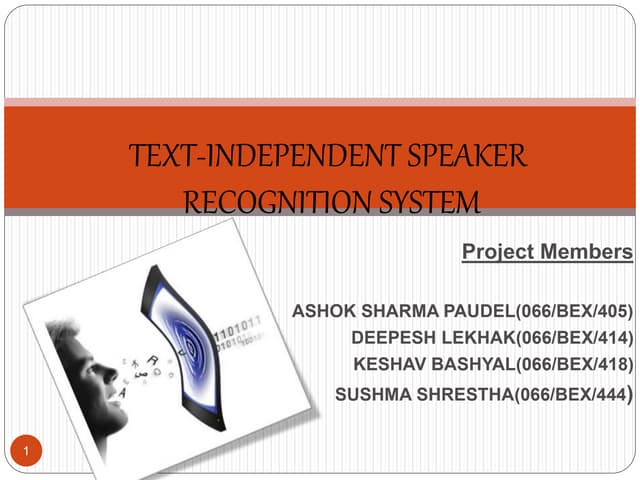 Text Independent Speaker Recognition System Ppt
