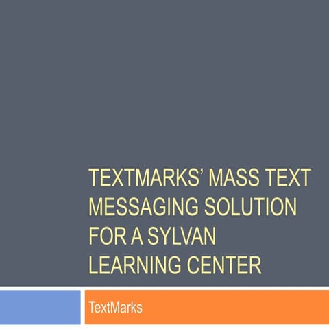 TextMarks’ Mass Text Messaging Solution for a Sylvan Learning Center ...